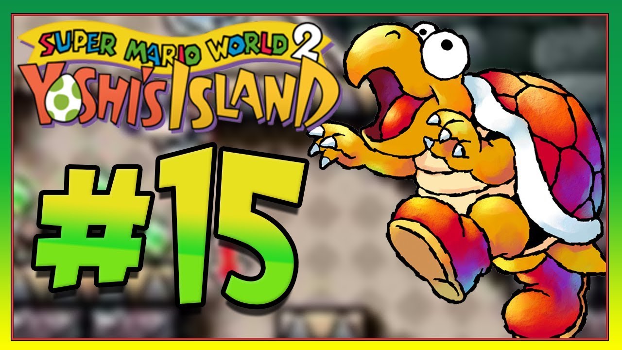 Hookbill el Koopa | Yoshi's Island [Episodio 15] - YouTube