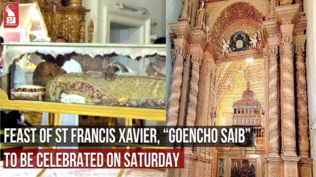 FEAST OF ST FRANCIS XAVIER, “GOENCHO SAIB” TO BE CELEBRATED ON SATURDAY ...