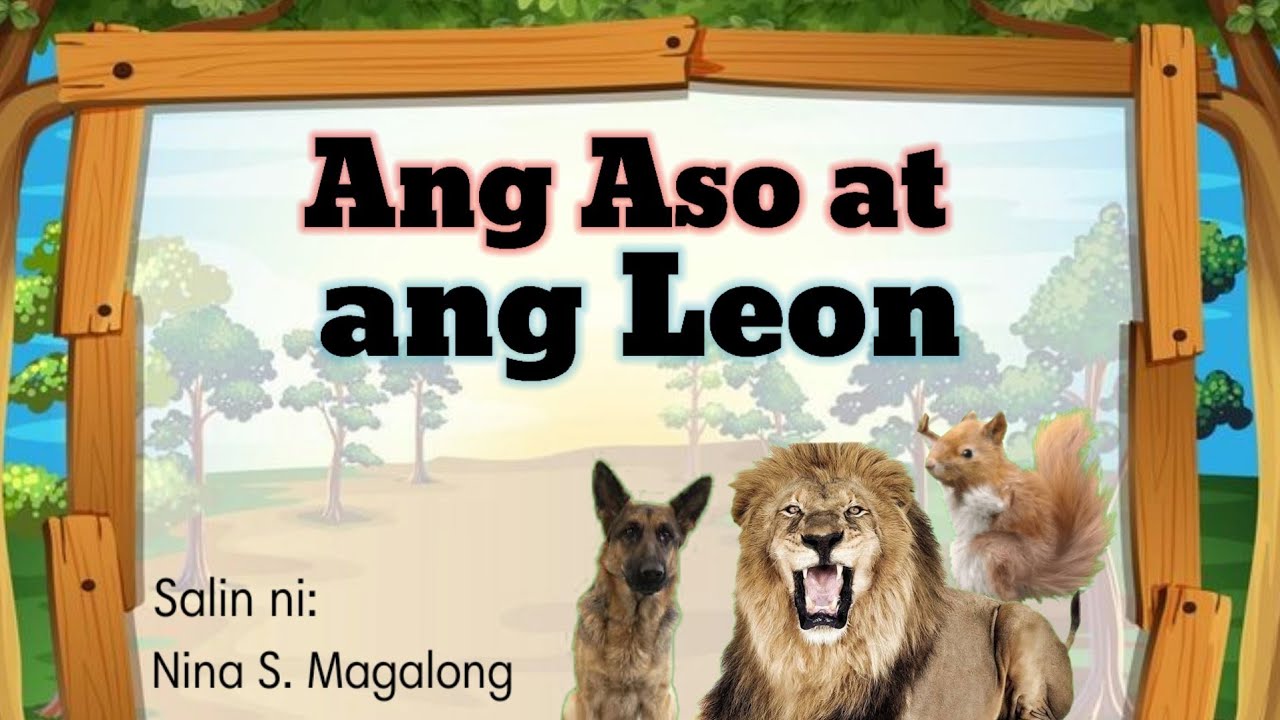 PABULA | Ang Aso at ang Leon | Paghihinuha - YouTube