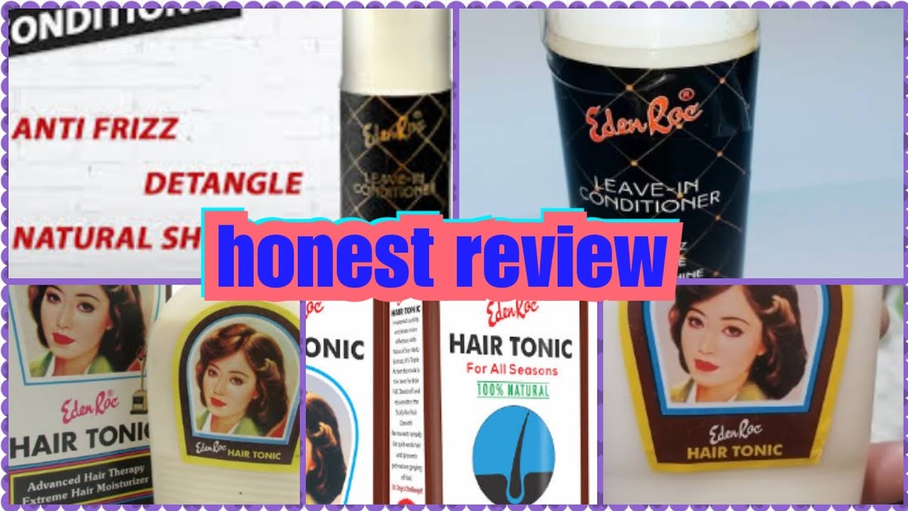 Eden roc hair tonic and leave_in conditioner honest review...100% pure ...