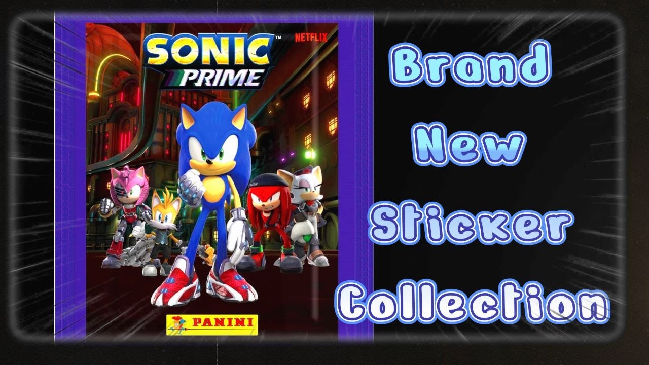 Sonic Prime Brand New Sticker Collection! Start Book & 5 Packs To Open ...