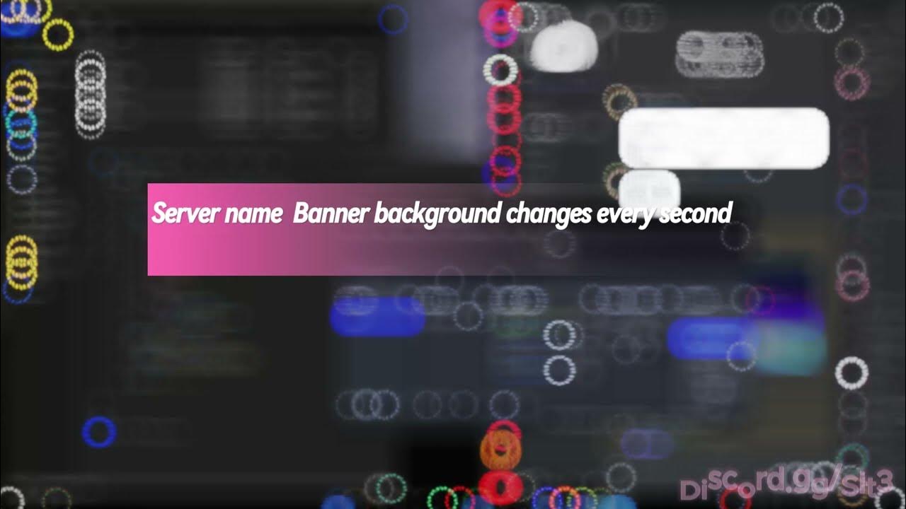 Discord Bots The server name - banner background changes every second ...