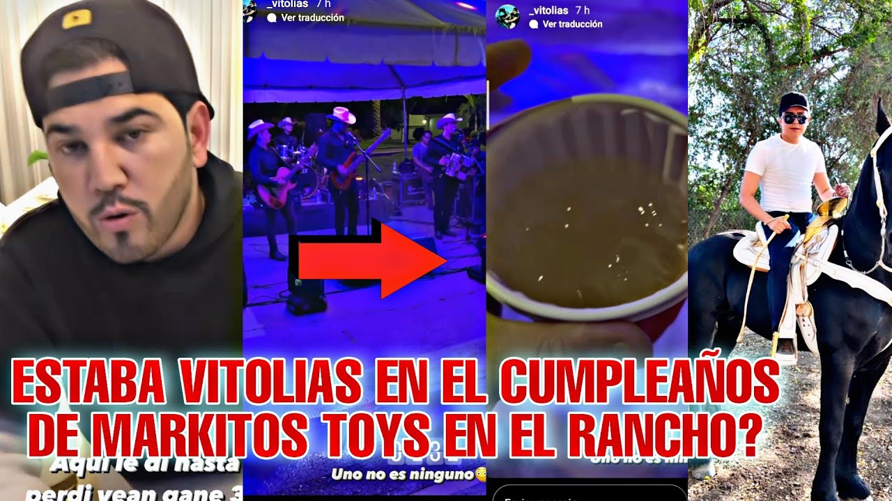 VITOLIAS EN EL CUMPLEAÑOS DE MARKITOS TOYS EN EL RANCHO? ESTO COMPARTIO ...