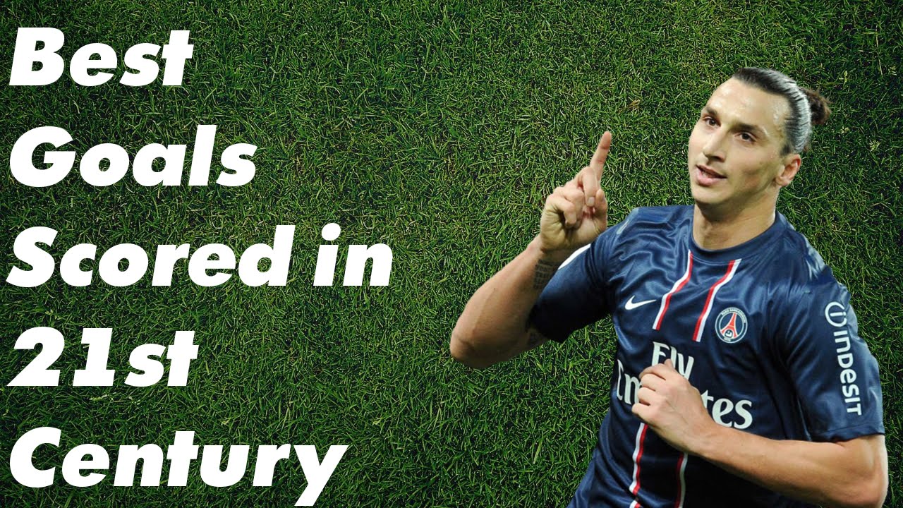 Best Goals Scored in 21st Century - YouTube