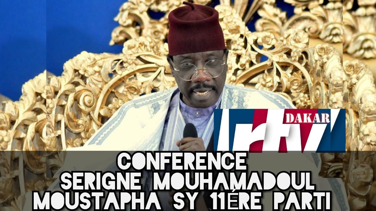 CONFERENCE SERIGNE MOUSTAPHA SY 1ÉRE PARTI - YouTube