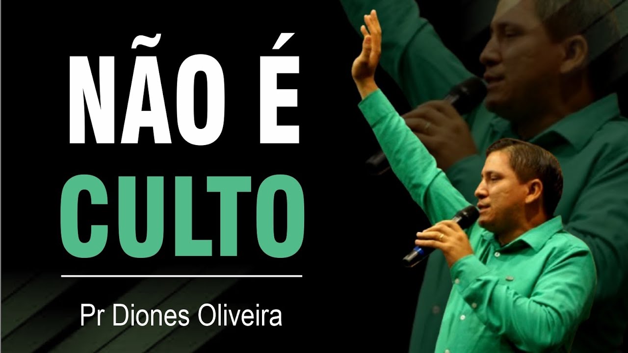 A MELHOR PARTE DO CULTO- Pr. Diones Oliveira - YouTube