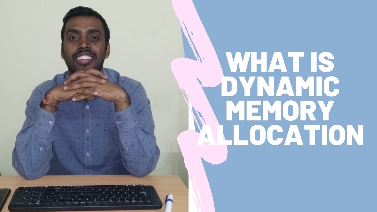 What Is Dynamic Memory Allocation YouTube What Is Dynamic Memory Allocation YouTube