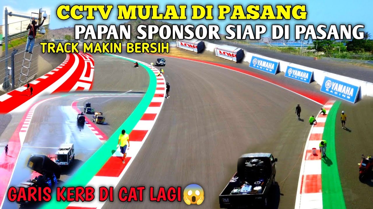 beda makin besih dan rapi sirkuit mandalika jelang motogp papan sponsor ...