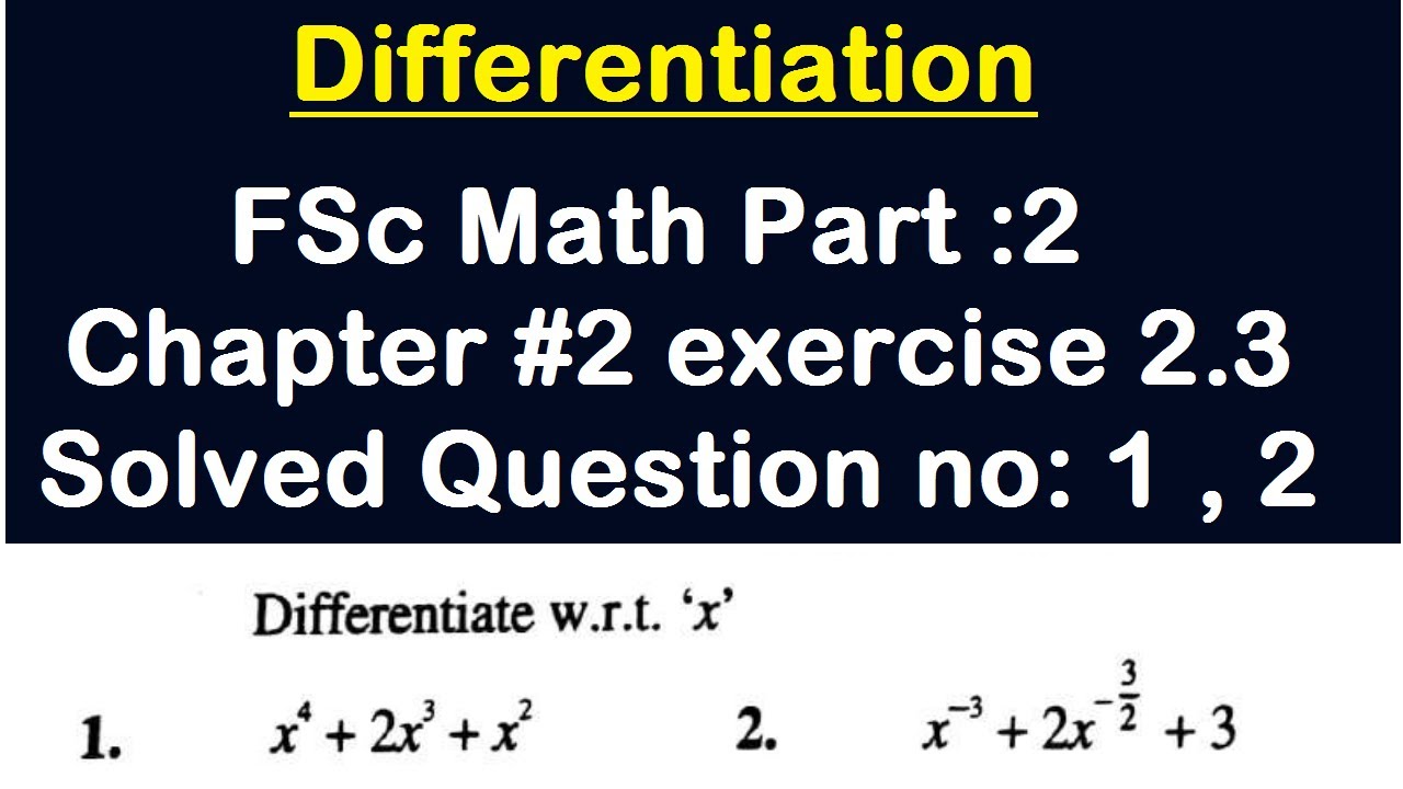 FSC math part 2, 2nd year math part 2, ICS math part 2, C#2 Lec 7Ex 2.3 ...