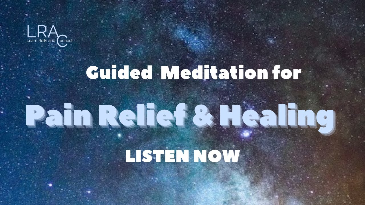 Guided Meditation For PAIN RELIEF & HEALING - YouTube