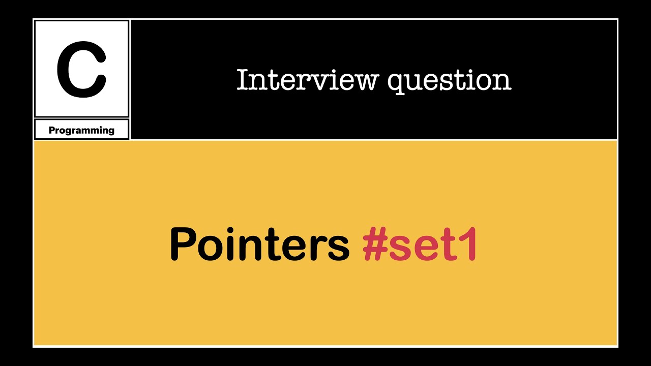 Pointers Interview Questions In C Set 1 By Dubebox Youtube 9024