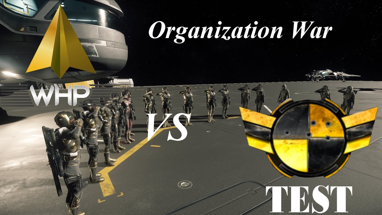 Organization War: WHP vs TEST - YouTube