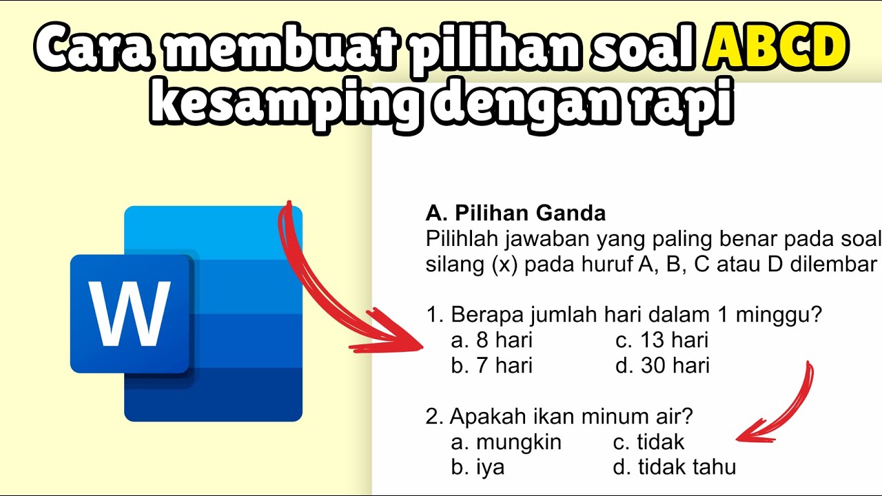Cara membuat pilihan soal ABCD kesamping dengan rapi di microsoft word ...