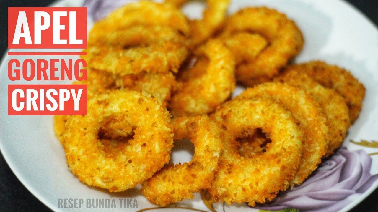 Apel Goreng Crispy - Makanan Unik Apel Goreng | Resep Apel Goreng ...
