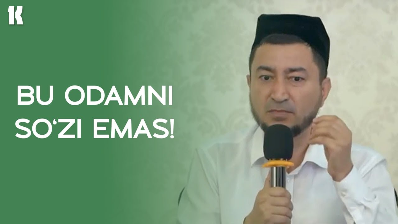 Bu odamni so'zi emas! - YouTube