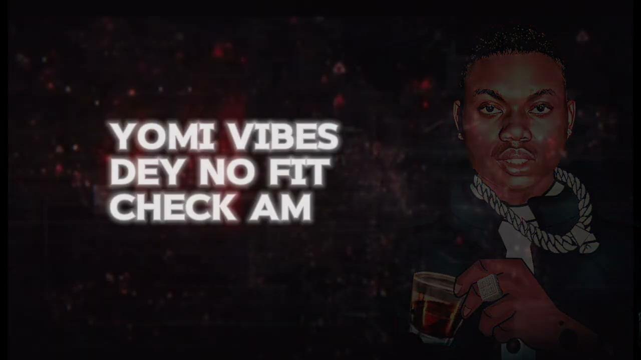 YOMI VIBES BAD BOYS LYRICS VISUAL - YouTube