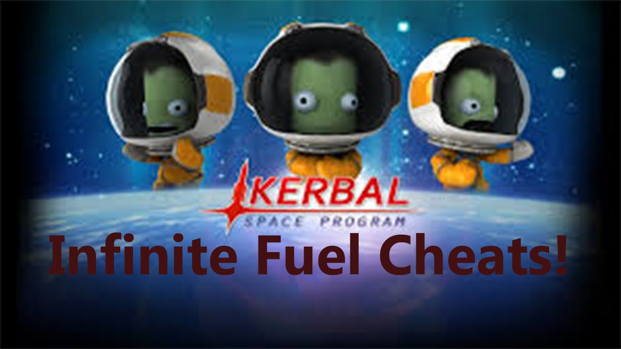Infinite Fuel Kerbal Space Program