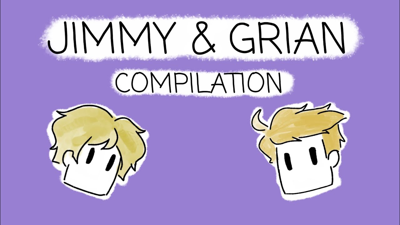 JIMMY & GRIAN Moments Compilation - YouTube