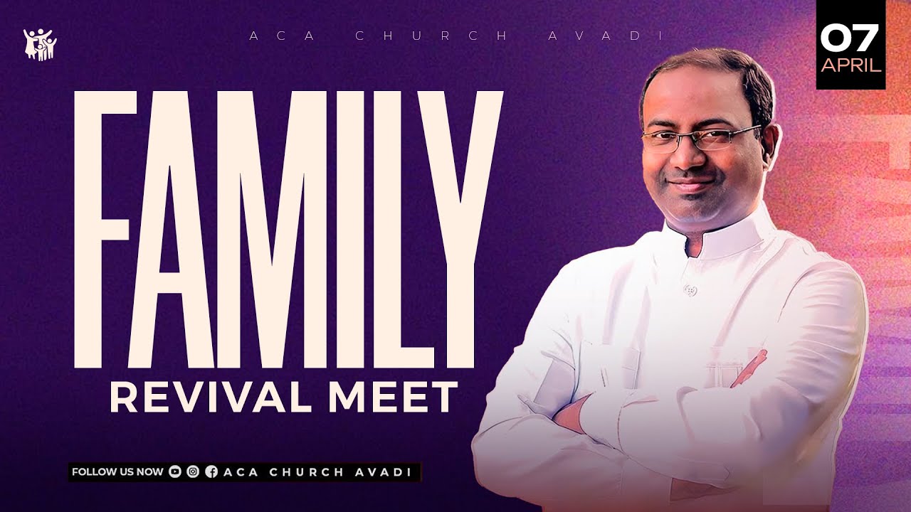 LIVE | Family Revival Meet | 07 April 2024 - YouTube