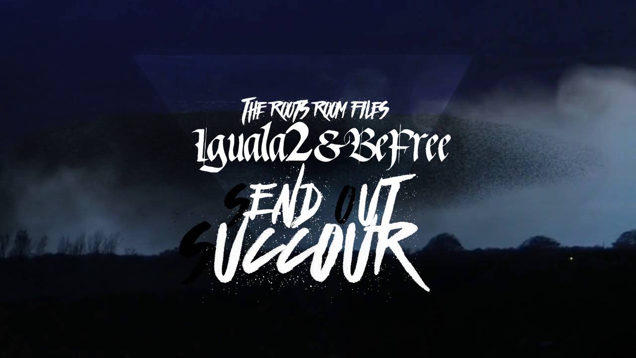 Iguala2 & BeFree - Send Out Succour (Inédito) - YouTube