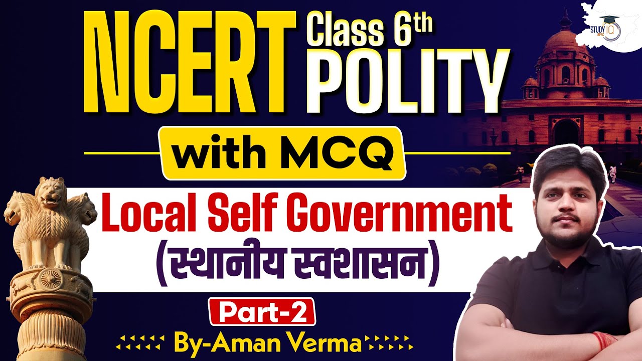 NCERT Class 6th Indian Polity | Part 02: Local Self Government | By ...