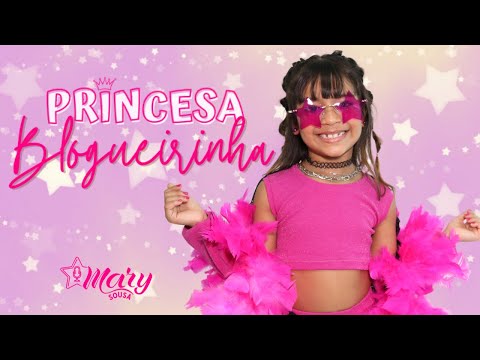 PRINCESA BLOGUEIRINHA  | Clipe Oficial | MARY SOUSA