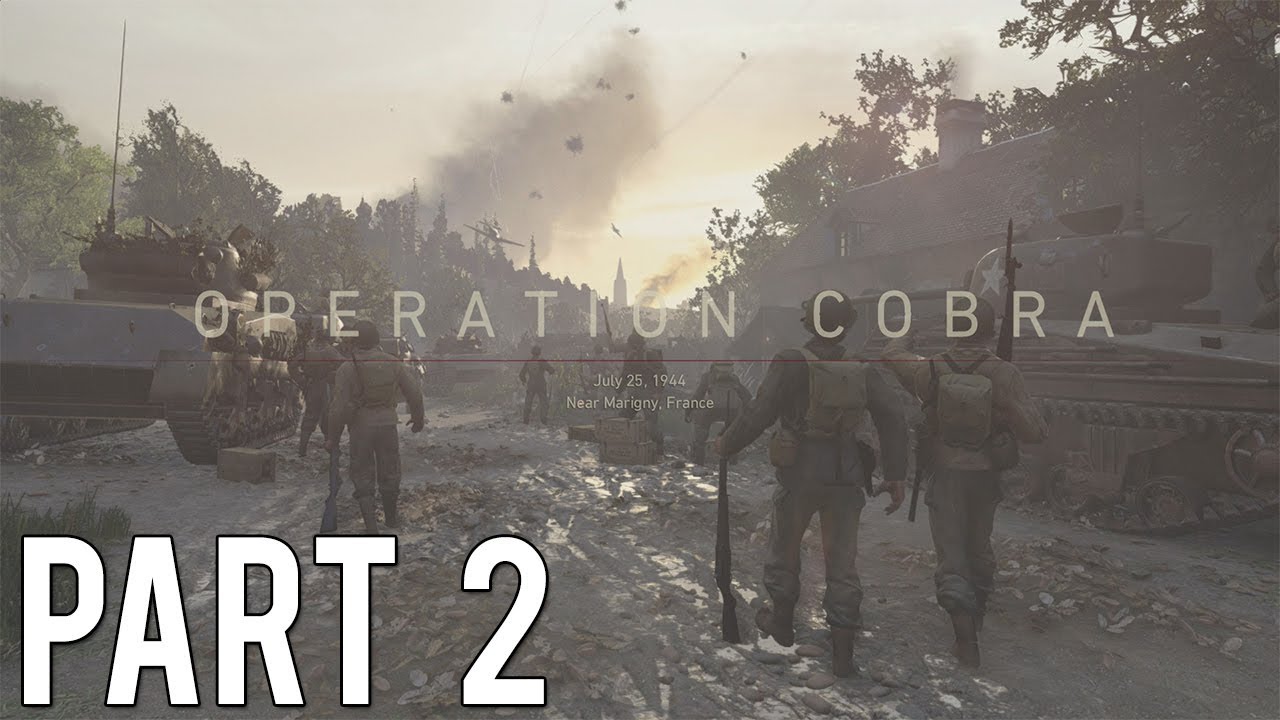 OPERATION: COBRA || Call of Duty WW2 Campaign Mission #2 || Let's Play ...