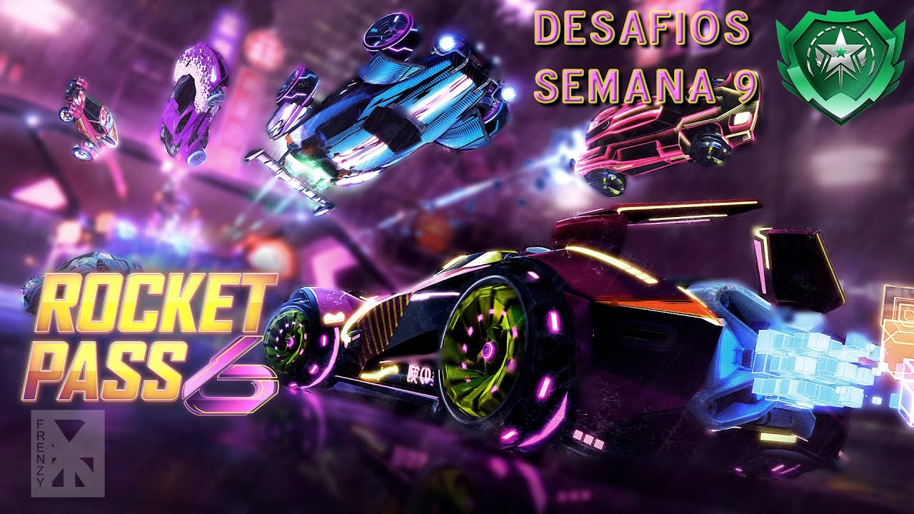 Rocket League Rocket Pass 6 Desafios Semana 9 Youtube