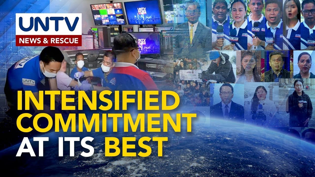 UNTV News and Rescue—intensified commitment to news and public affairs ...