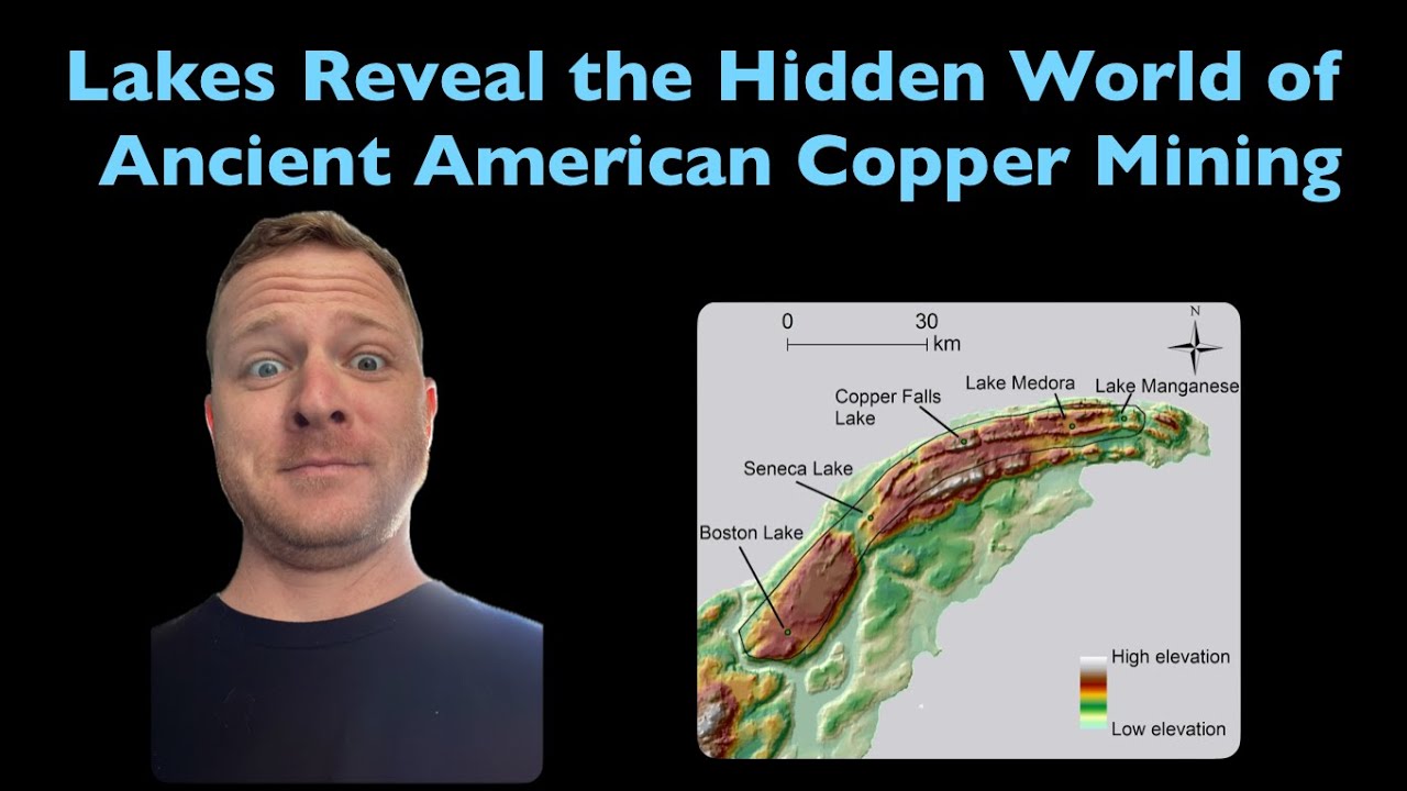 Lakes Reveal the Hidden World of Ancient American Copper Mining - YouTube