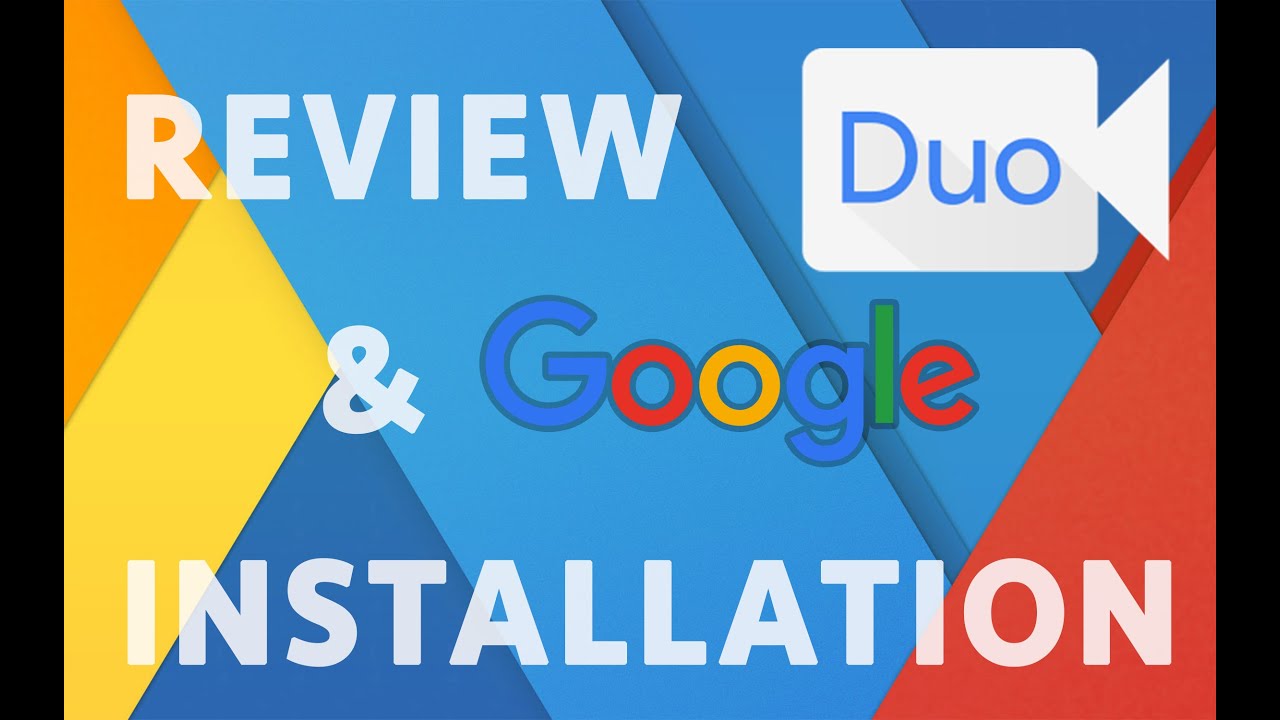 How to : Google Duo Review & Installation - YouTube