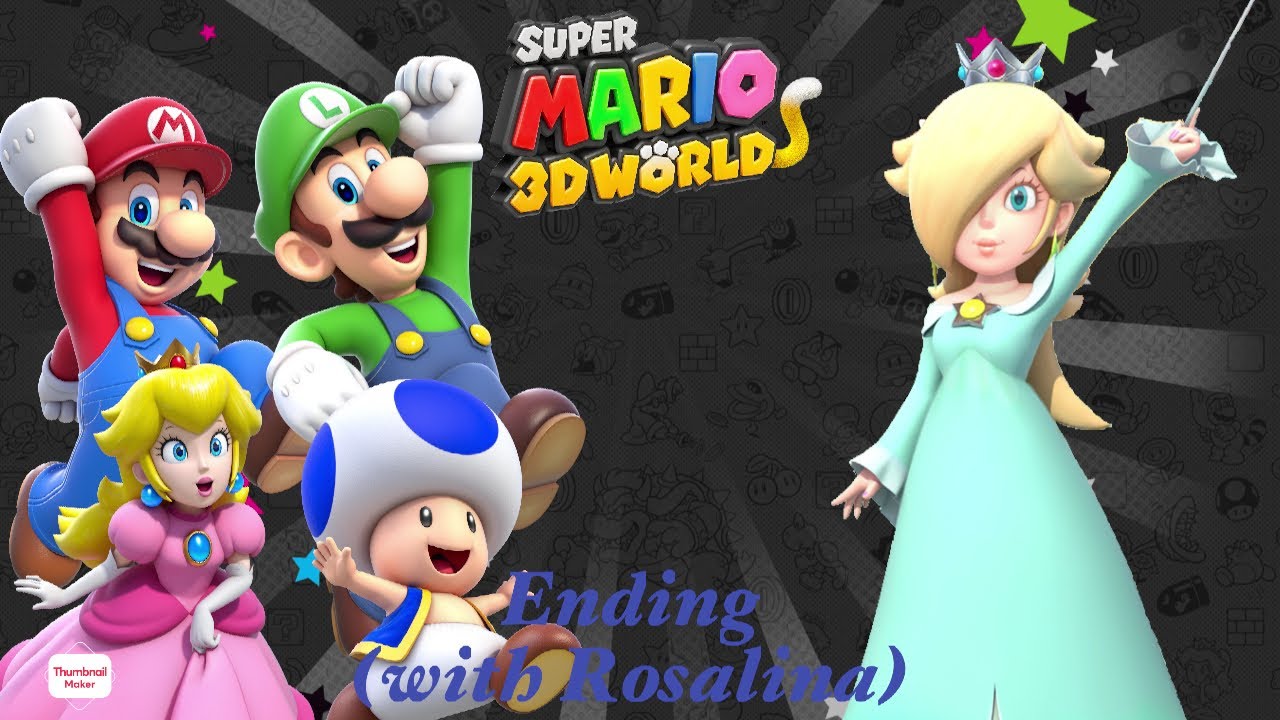 Super Mario 3D World - Ending & Credits (with Rosalina) - YouTube
