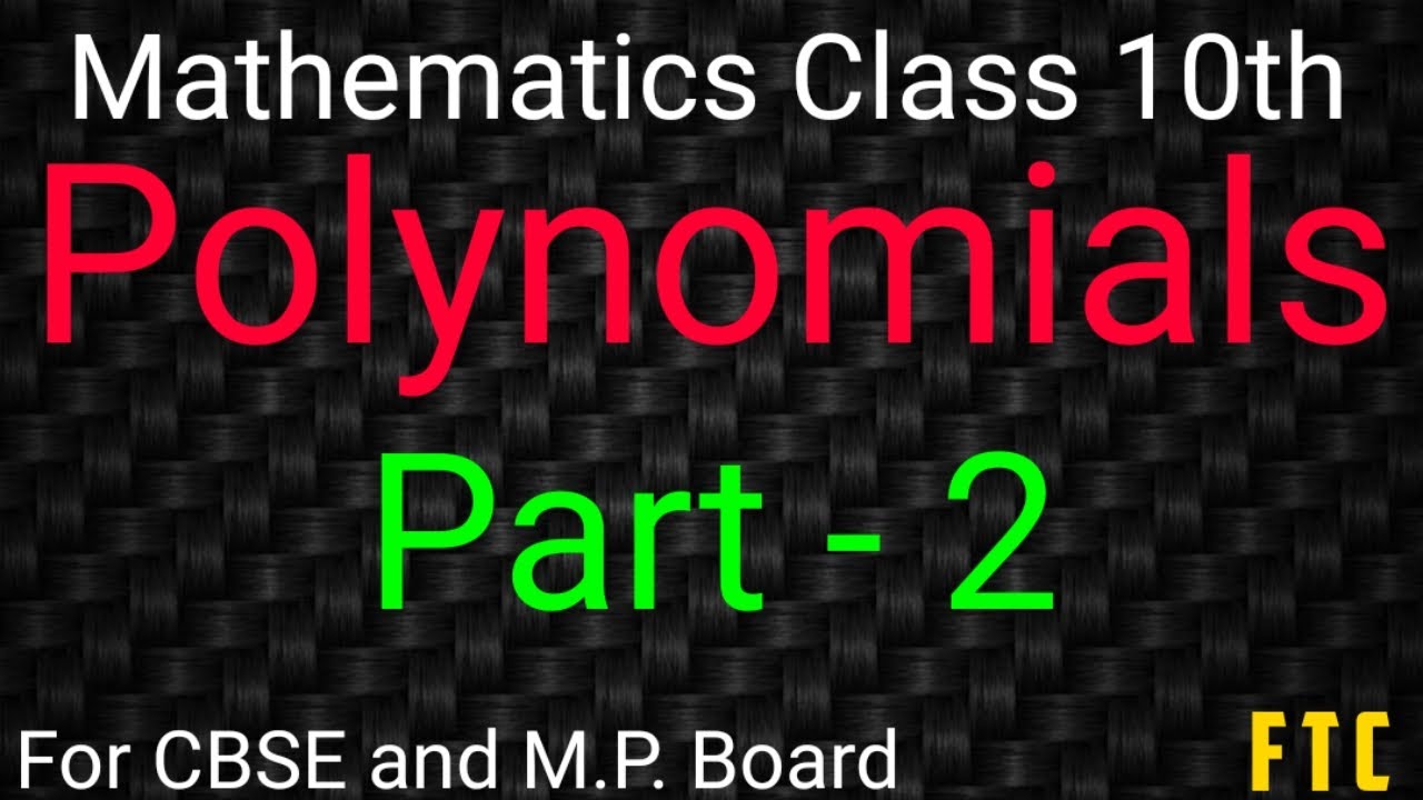 Mathematics!!!!!Class 10th(Ncert)!!!!!!Chapter 2!!!!POLYNOMIALS ...