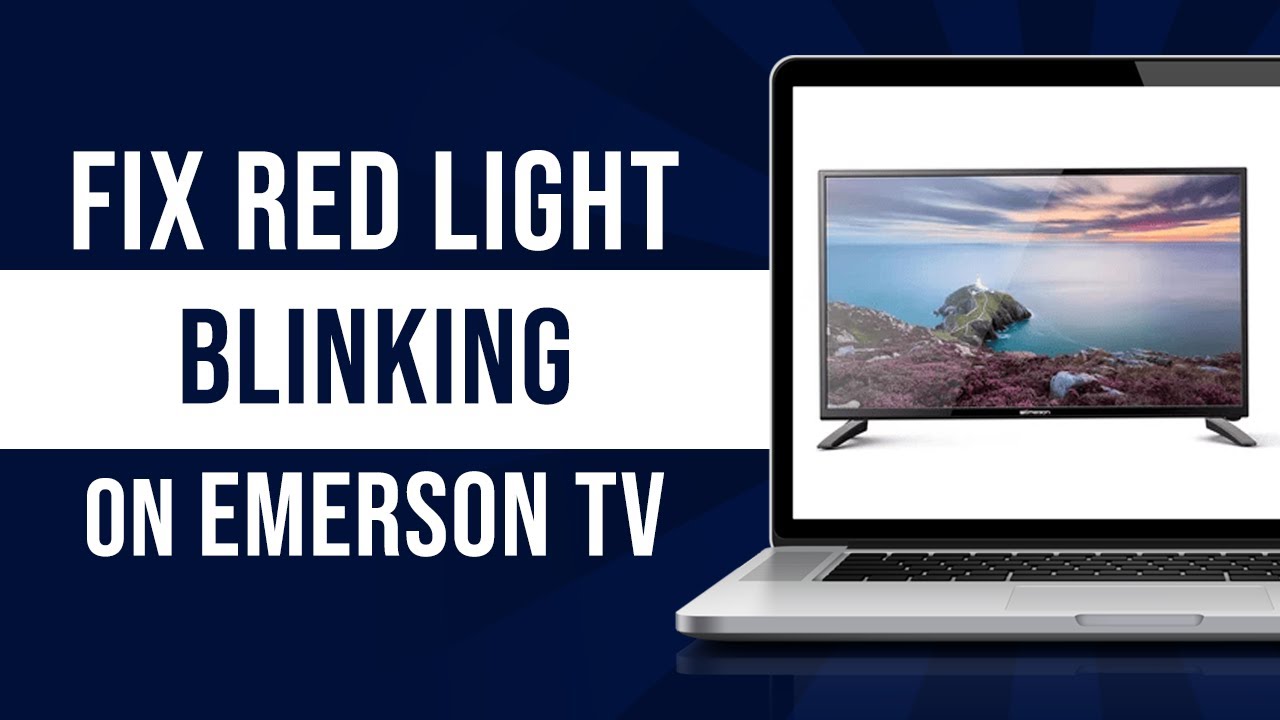 Emerson TV Red Light Blinking (Tutorial) - YouTube