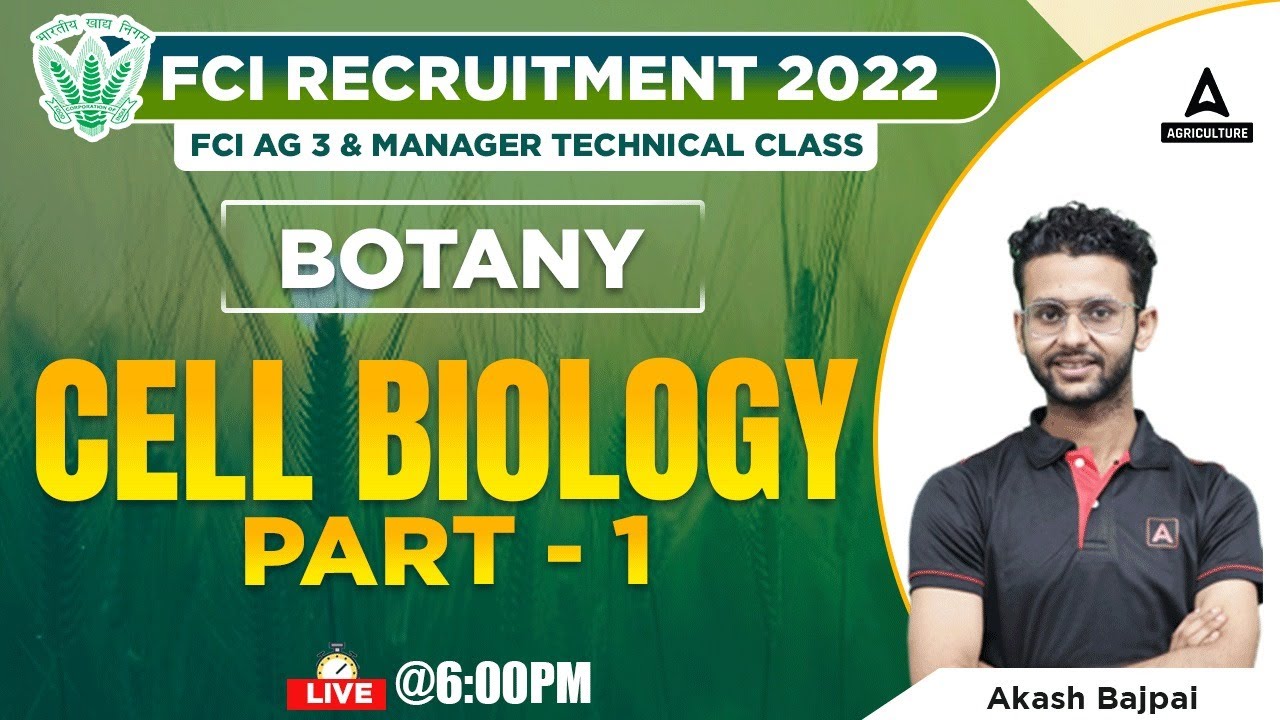 FCI Recruitment 2022 | FCI AG 3 Technical | Botany by Akash Bajpai ...