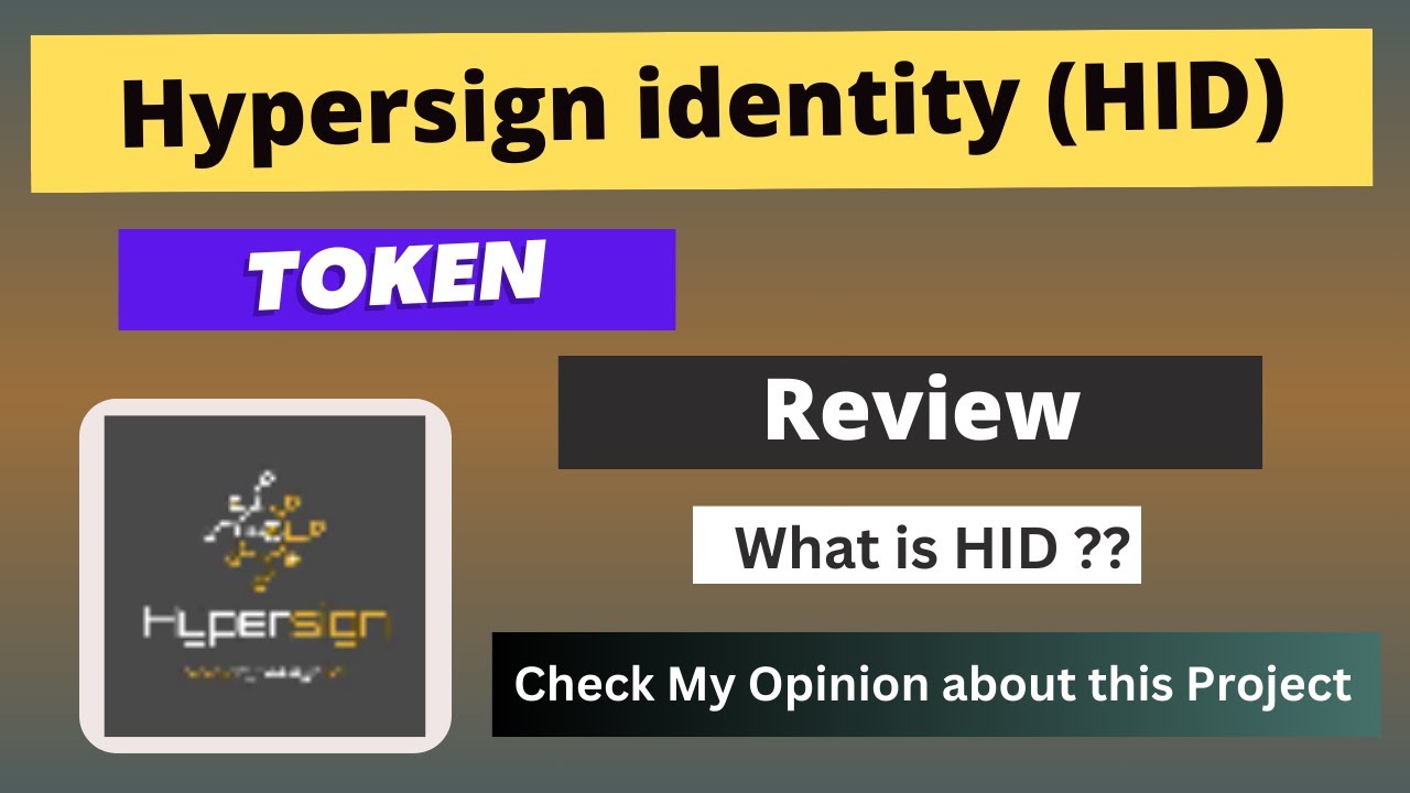 What is Hypersign identity (HID) Coin | Review About HID Token - YouTube