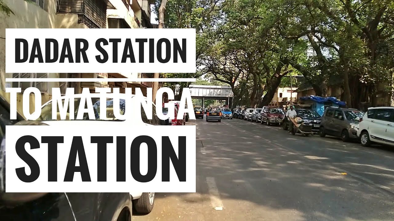 Dadar Station to Matunga Station | Mumbai, India | Walking Tour | - YouTube