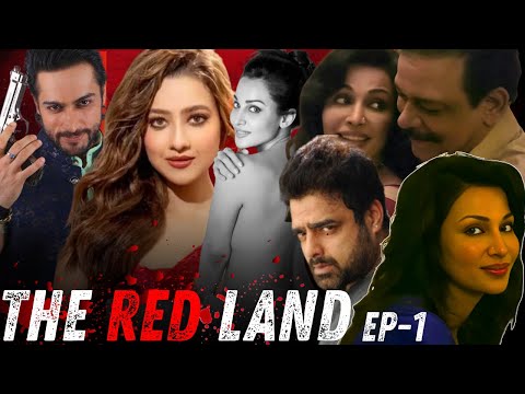 The Red Land Episode 1 | Flora Saini, Govind Namdev, Madalsa Sharma, Abhimanyu Singh | Web Series