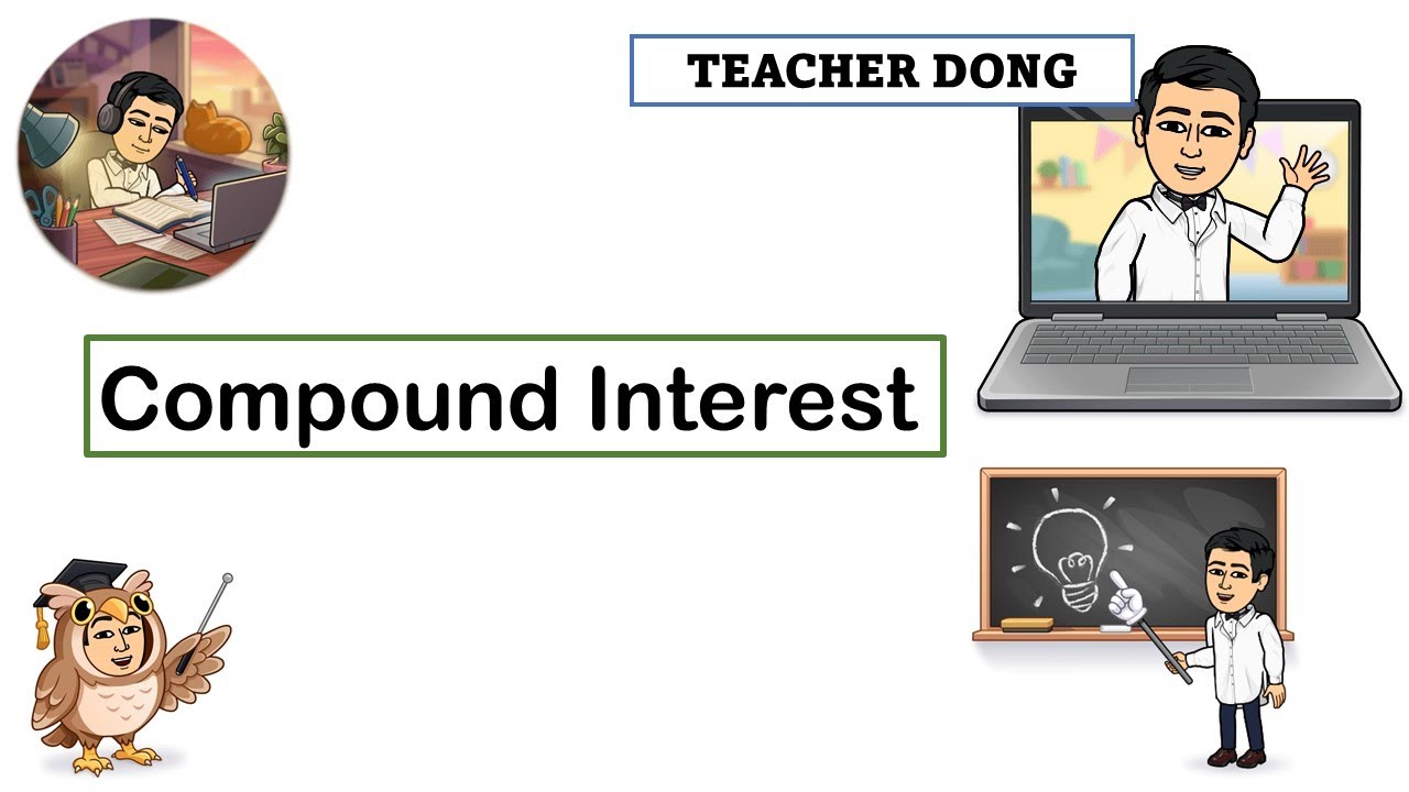 Compound Interest | Teacher Dong - YouTube