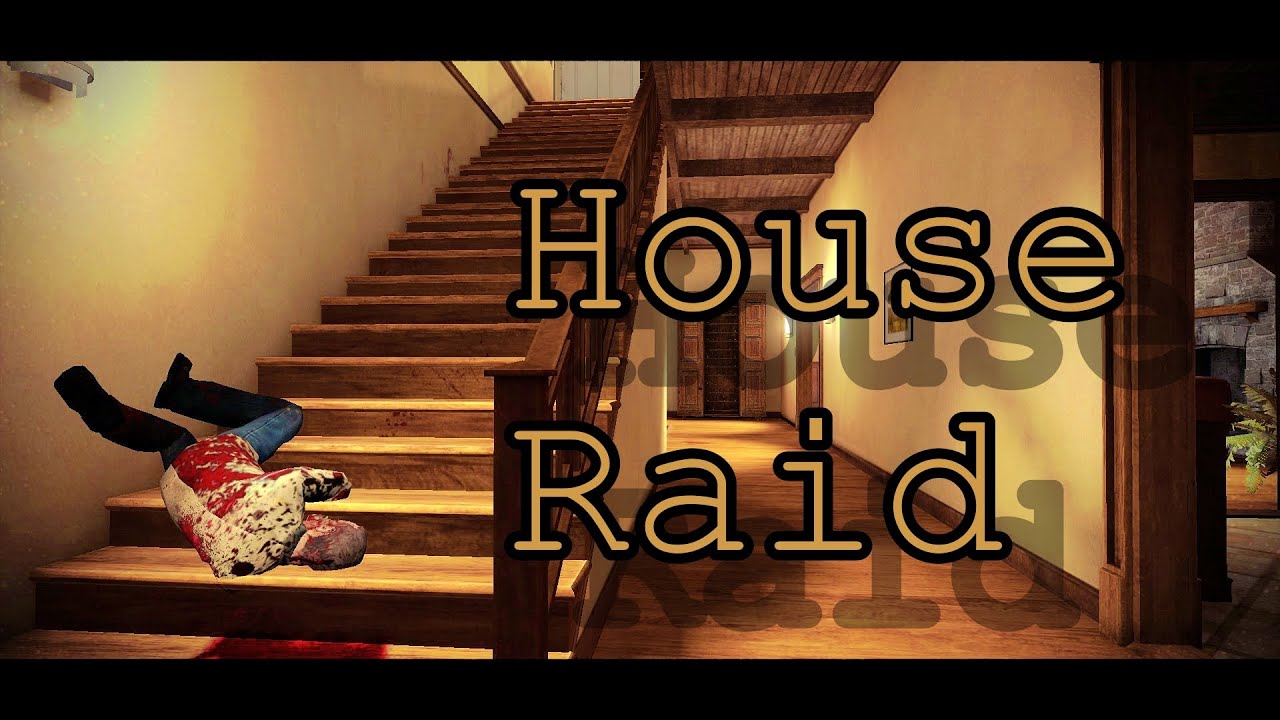 House Raid - YouTube