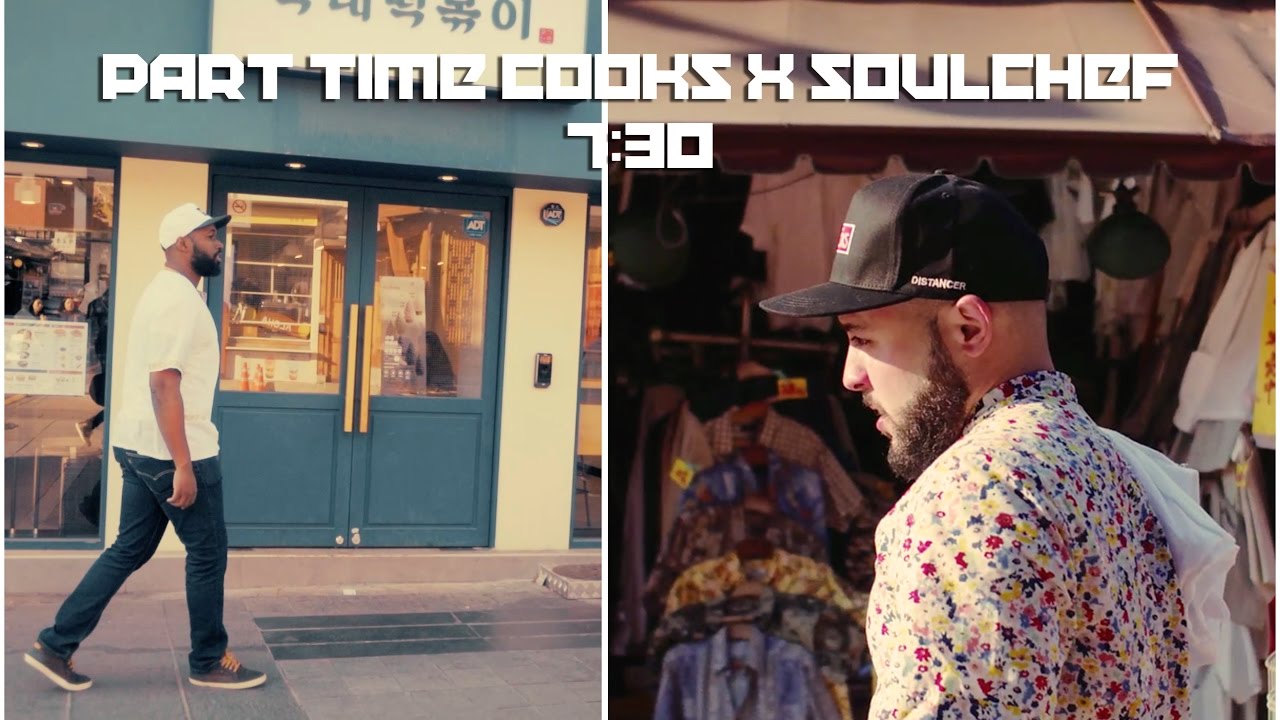 Part Time Cooks X SoulChef - 730 (Official Music Video) - YouTube