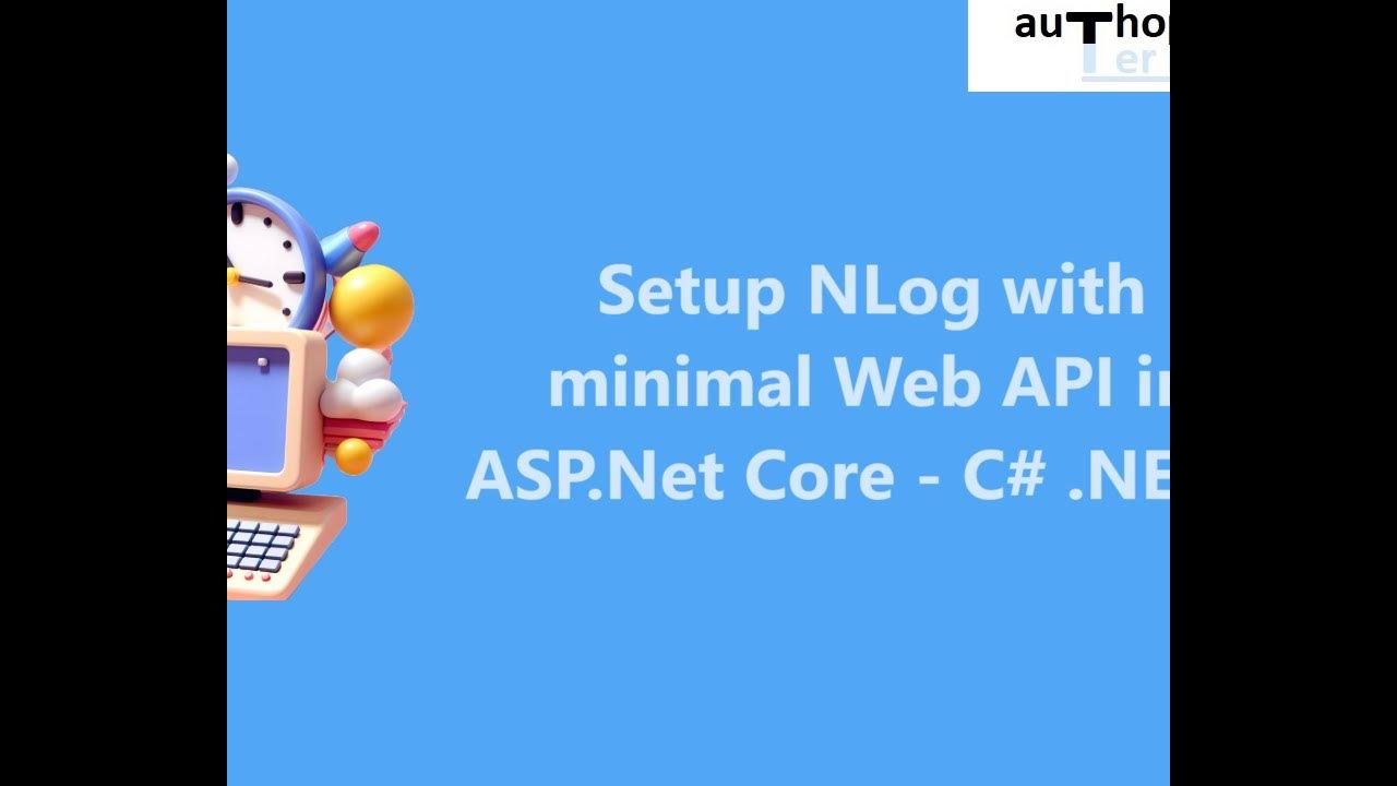 Setup NLog with minimal Web API in ASP.Net Core - C# .NET 7 - YouTube