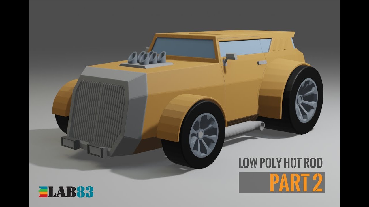 Low Poly Hot Rod - Part 2 (Time-lapse) - YouTube