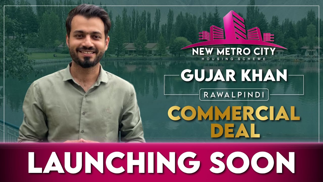 Commercial is Launching Soon in New Metro City Gujar Khan - YouTube