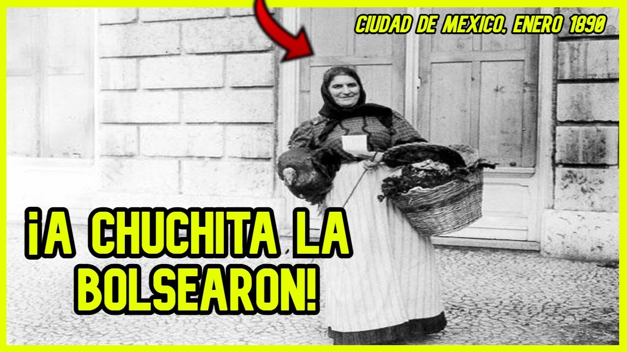¿Quién es CHUCHITA y por qué la BOLSEARON? Una interesante historia ...