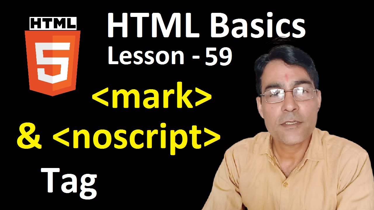 Mark Tag And Noscript Tag In HTML HTML Basic Lesson 59 HTML For mark-tag-and-noscript-tag-in-html-html-basic-lesson-59-html-for