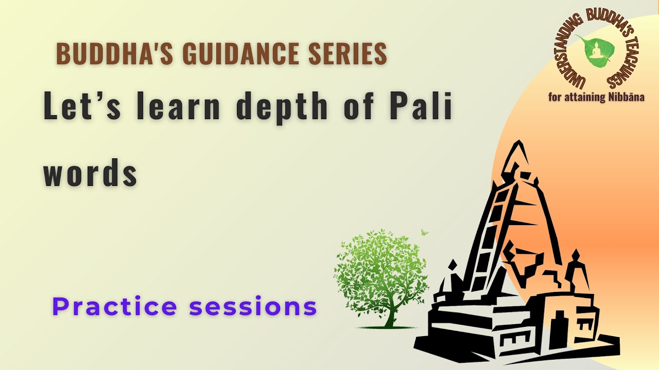 Let's learn deep Pali meanings - Etymology - YouTube
