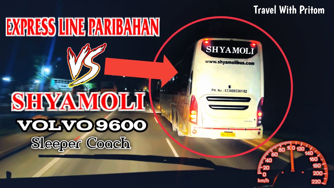 Express Line Volvo 9600 X Shyamoli Paribahan 9600 On Route Kolkata To ...