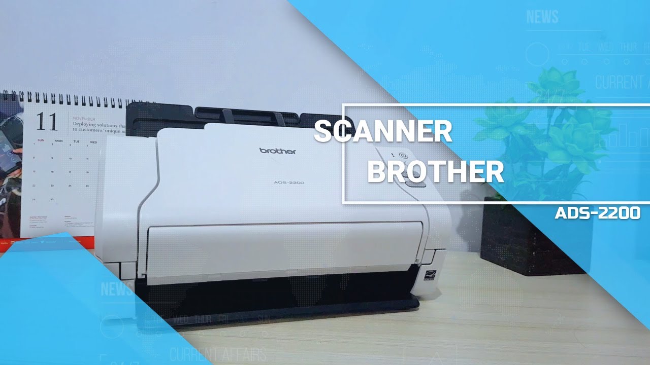 REVIEW SCANNER BROTHER ADS - 2200 #jbroscomputer.co.id - YouTube