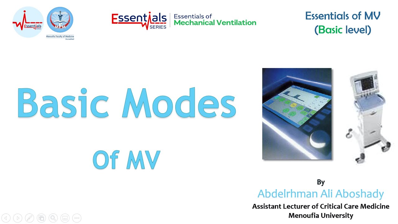Lecture 5 - Basic Modes of Mechanical Ventilation - Basic Mechanical ...